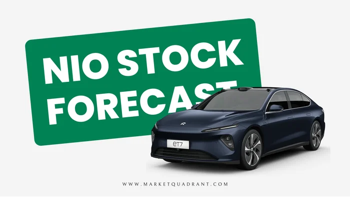 NIO Stock Forecast and Price Prediction 2024–2035 - Market Quadrant NIO Stock Forecast and Price Prediction 2024–2035 - Market Quadrant